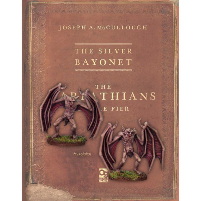 Vrykolakas The Silver Bayonet North Star Millitary Figures